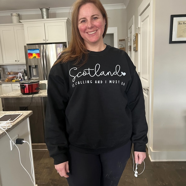 Scotland is Calling and I Must Go Sweatshirt | Scotland Crewneck ...