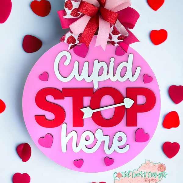 Cupid Stop Here Sign, Digital Download, Round Door Hanger Svg ...