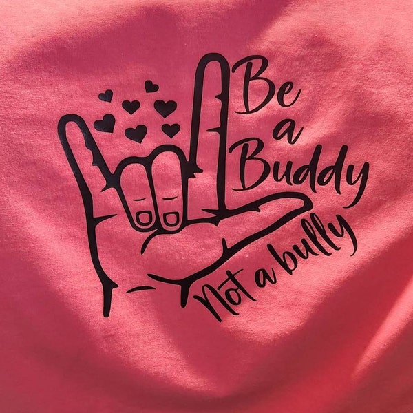Be A Buddy Not A Bully Svg, Pink Shirt Day Svg, Friends Svg,cricut ...