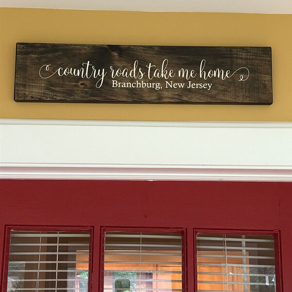 Customized "country Roads Take Me Home" Rustic Wood Sign / Farmhouse ...
