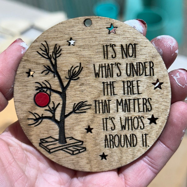 Its Not What's Under the Tree, Christmas, Ornament, SVG, Laser File ...