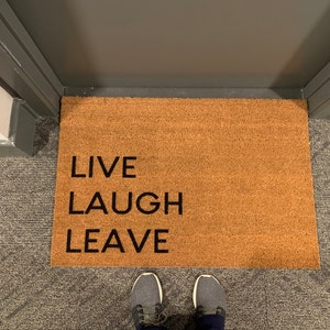 Live Laugh Leave Doormat Funny Doormat Rude Doormat Clever Doormat ...