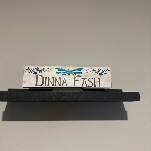 Dinna Fash Sign, Outlander Sign, Outlander Decor, Outlander Gift ...