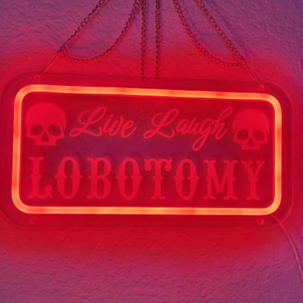 Live Laugh Lobotomy Neon Sign, Halloween Neon Sign, Gothic Home Decor ...