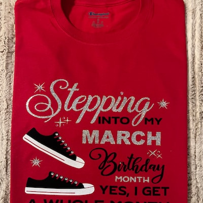 Stepping Into My Birthday Svg, March Queen Svg, March Birthday Svg ...