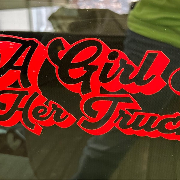 A Girl and Her Truck Custom Vinyl Decal Sticker - Choose Your Color and ...