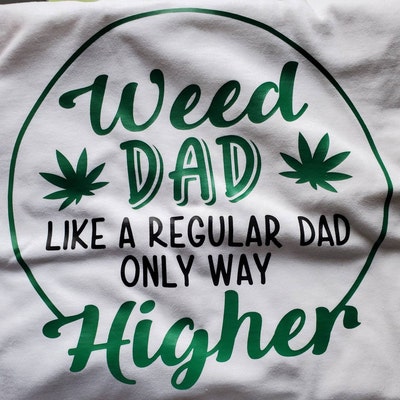 Weed Dad Like A Regular Dad SVG, 420 Vector, Weed Svg, Digital Clipart ...