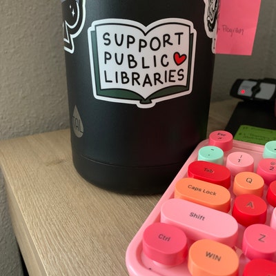 Support Public Libraries Sticker / Librarian / Teacher / - Etsy
