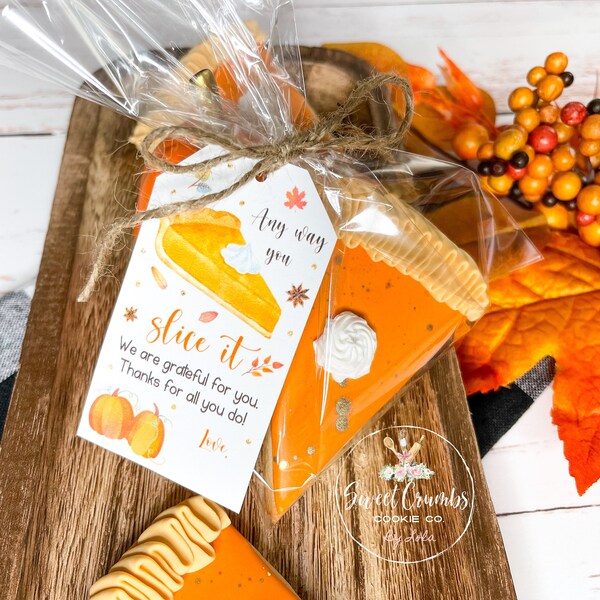 Editable Thanksgiving Gift Tags Pumpkin Pie Any Way You Slice It ...