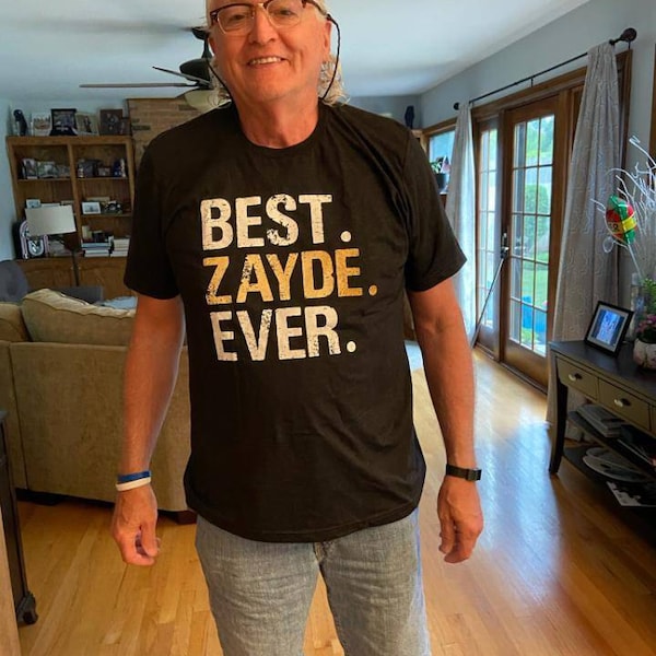 Best Zayde Ever Shirt Zayde Gift From Granddaughter Grandson Birthday ...