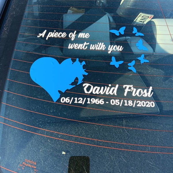A Piece of Me Went With You Memorial Car Decal, Custom in Loving Memory ...