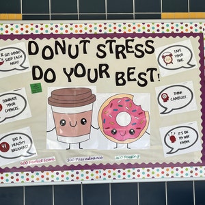 Donut Stress Do Your Best Printable Classroom Bulletin Board Kit / Door ...