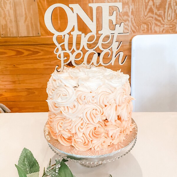 One Sweet Peach Cake Topper - Peach Cake Topper – First Birthday Cake ...