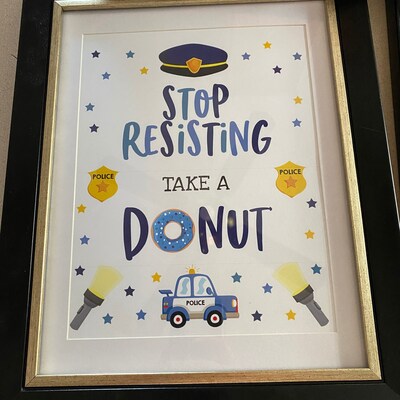 Stop Resisting Table Sign Police Officer Party Sign Police Station ...