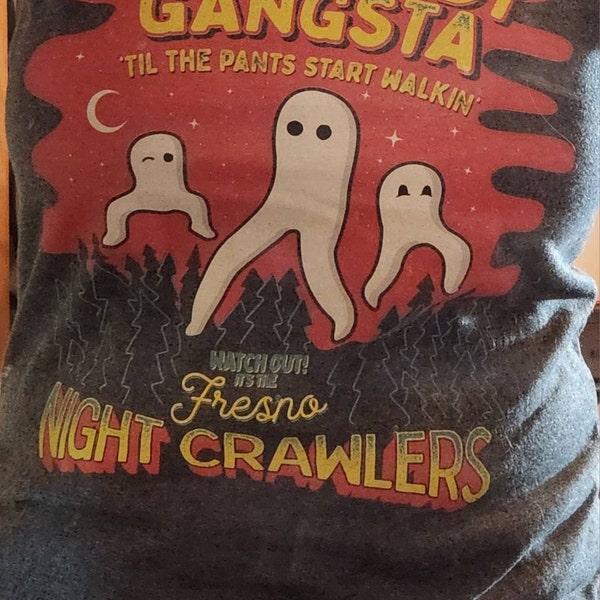 Everybody Gangsta Til the Pants Start Walkin Fresno Nightcrawlers // T ... Everybody Gangsta Til the Pants Start Walkin Fresno Nightcrawlers // T ...
