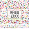 Confetti Border Digital Clipart,confetti Border,invitation Clipart ...
