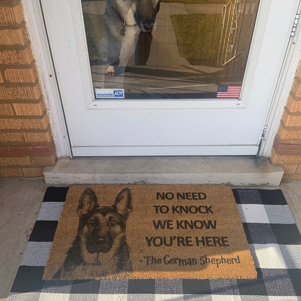 The German Shepherd Door Mat, German Shepherd We Know You ARE Here ...