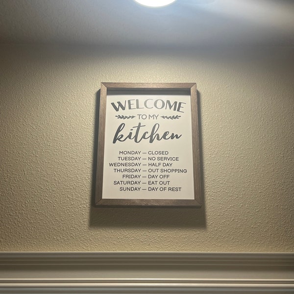 Funny Kitchen Hours Sign: Welcome to My Kitchen Decor - Etsy