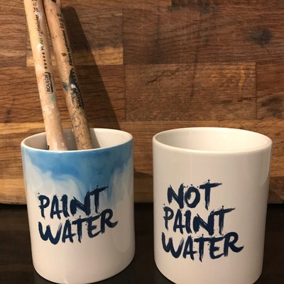 Paint Water & Not Paint Water Pots Brushes Pot Funny Gift for Painters ...