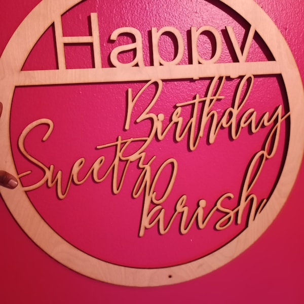 Happy Birthday Round Wooden Sign, Design 1, Great for Your Next ...