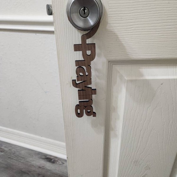Praying Door Hanger Sign - Hard Maple or Walnut Wood, Sign - Etsy