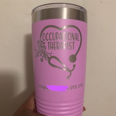 Occupational Therapist Engraved Personalized OT Tumbler, Stainless Cup ...