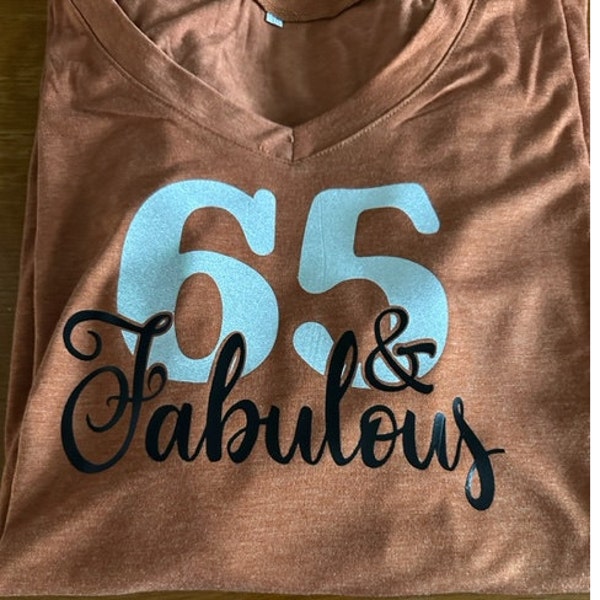 65 and Fabulous Svg, 65th Birthday Svg, 65 & Fab Svg, Birthday Svg, Dxf ...