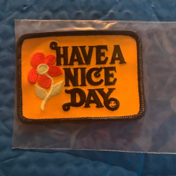 Vintage "have A Nice Day" Embroidered Iron on Patch 3 1/2" X 2 1/2" - Etsy