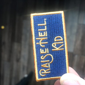 Raise Hell Kid Embroidered Iron-on Patch for Clothing, Hats and Bags Southern Outlaw Country ...