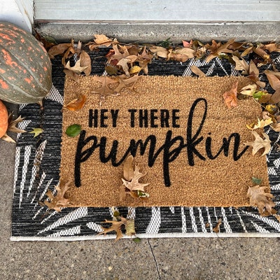 Hey There Pumpkin Doormat, Fall Welcome Mat, Fall Decor, Funny Doormat ...