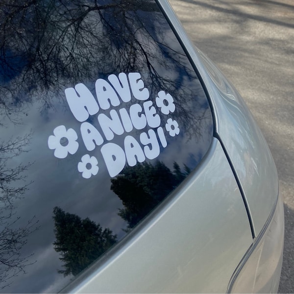 Have a Nice Day! Cute Bumper Sticker Vinyl Car Decal - Etsy