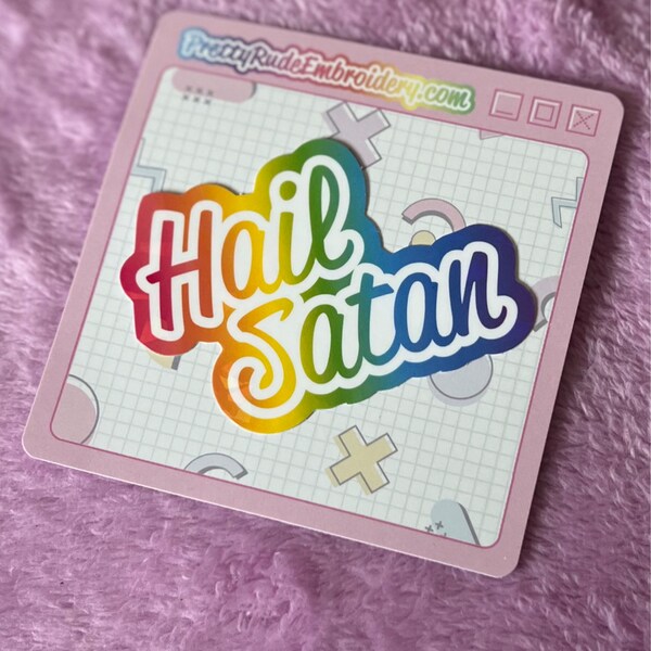 Holographic 90s Nostalgia Inspired Hail Satan Vinyl Sticker, Die Cut ...