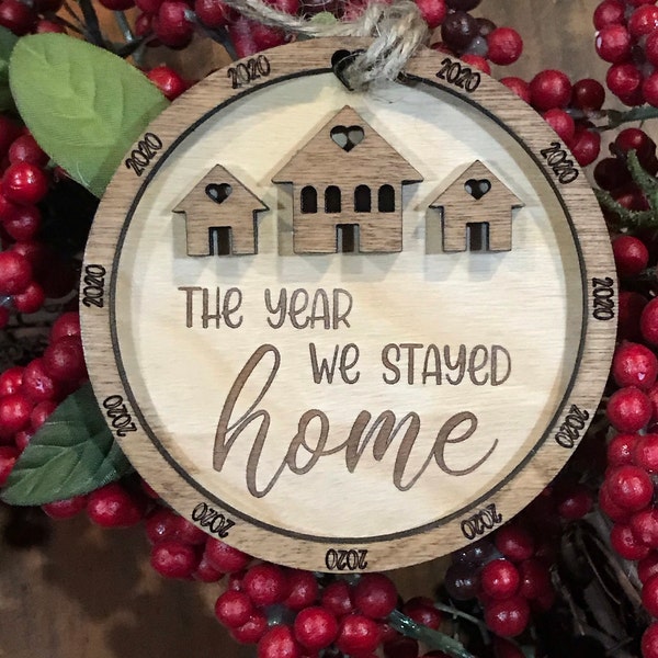 Digital File SVG PDF the Year We Stayed Home Ornament - Etsy