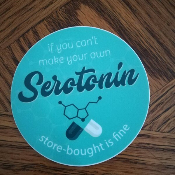 If You Can't Make Your Own Serotonin Store-bought is Fine Waterproof ...