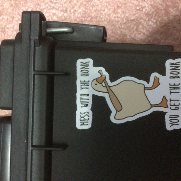 Mess With the Honk You Get the Bonk Sticker | Laptop Sticker | Water ...