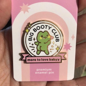 Big Booty Club Members Only Enamel Pin // Frog Froggy Cute - Etsy