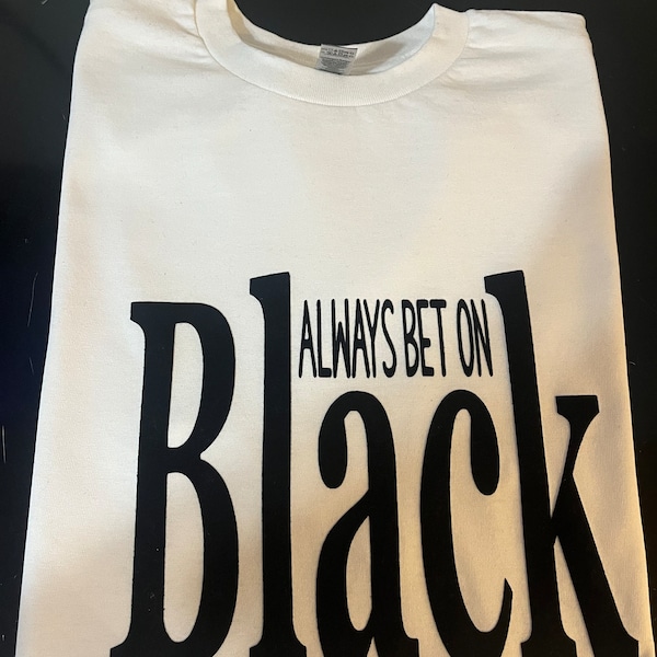 Always Bet on Black SVG, Dxf, Png, and Eps - Etsy