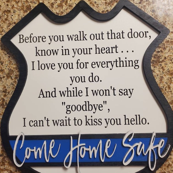 Come Home Safe Sign, Thin Blue Line, Police Wife Gift - Etsy
