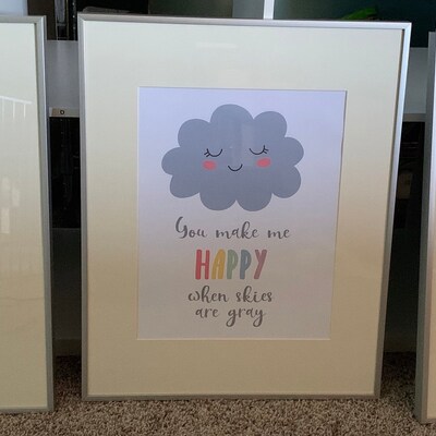 You Make Me Happy When Skies Are Grey Gray Print Kids Wall Art Decor ...