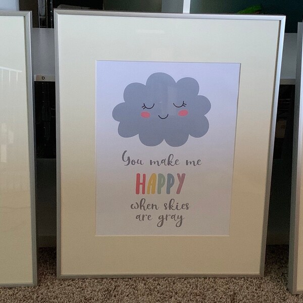 You Make Me Happy When Skies Are Grey Gray Print Kids Wall Art Decor ...