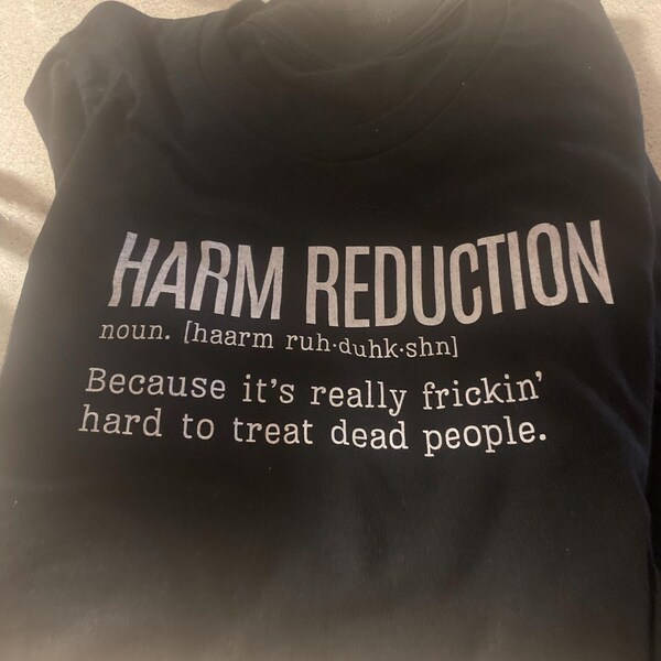 Harm Reduction Sweatshirt, Public Health Nurse Shirt, End Overdose ...