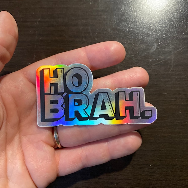 Holographic Ho Brah Hawaii Vinyl Sticker - Etsy