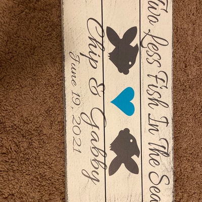 Beach Wedding Sign Two Less Fish in the Sea Beach Theme Wedding ...