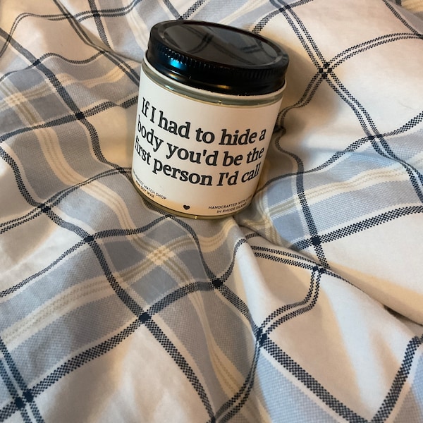 If I Had to Hide a Body Funny Candle for Her Best Friend Birthday Best ...