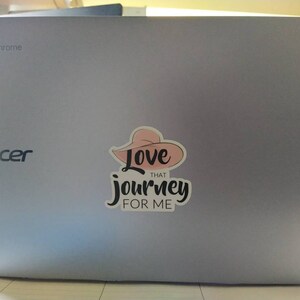 Love That Journey for Me Vinyl Sticker Original Design - Etsy