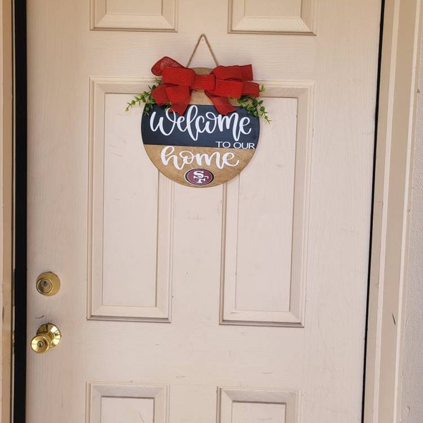 12" San Francisco 49ers Wood Round Door Sign Welcome to Our Home 49er ...