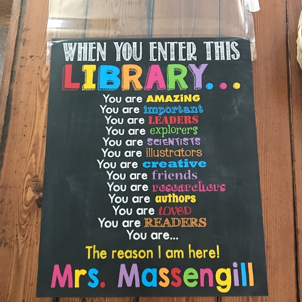 When You Enter This Library Custom Teacher Sign Poster Inspirational ...