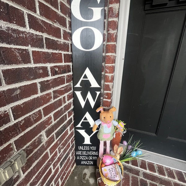 Go Away Porch Sign Vertical Wood Unwelcome Sign Entryway Sign ...