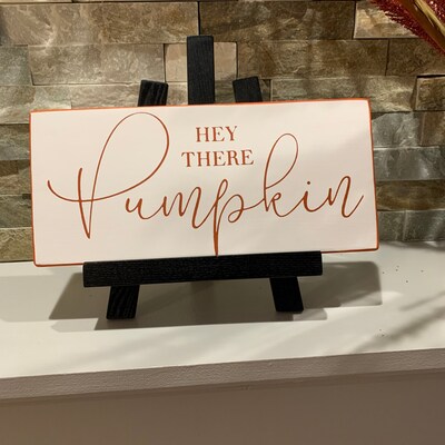 Hey There Pumpkin Sign Pumpkin Sign Decor Fall Farmhouse Decor Rustic ...