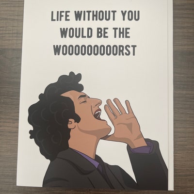 Jean Ralphio Anniversary Card, the Worst, Parks and Rec Greeting Card ...